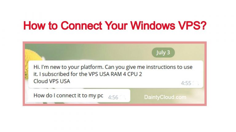 How to Connect Your Windows VPS on PC? - Dainty Cloud