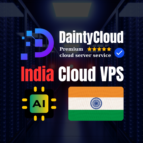 India VPS, IPv4 in New Delhi, NVMe SSD - Dainty Cloud