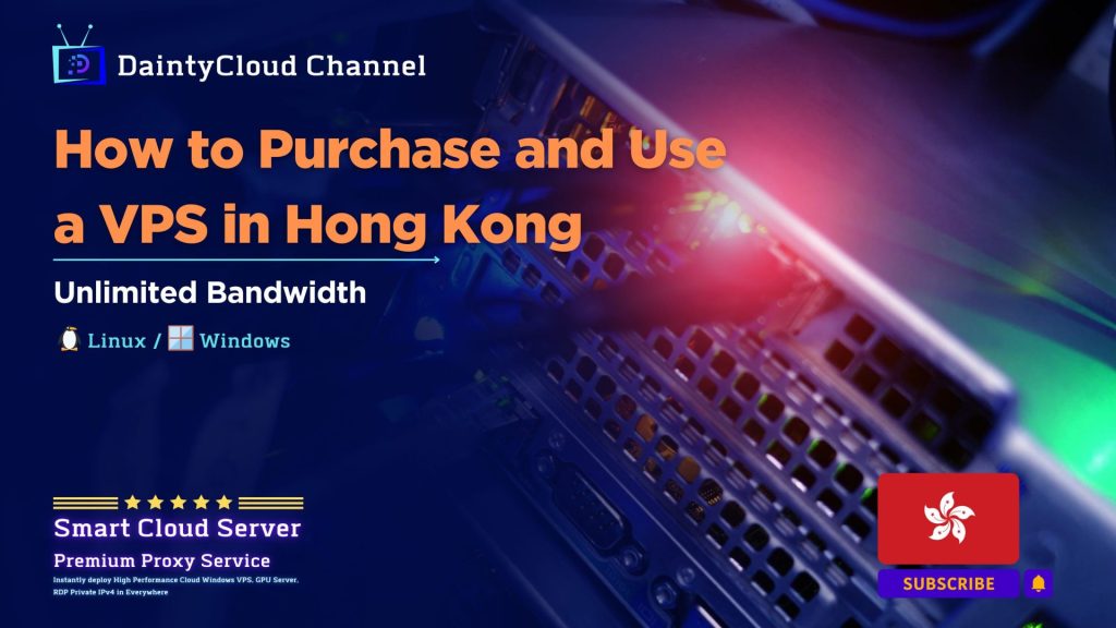 Hong Kong VPS – Fast NVMe SSD Servers with 24/7 Support - DaintyCloud